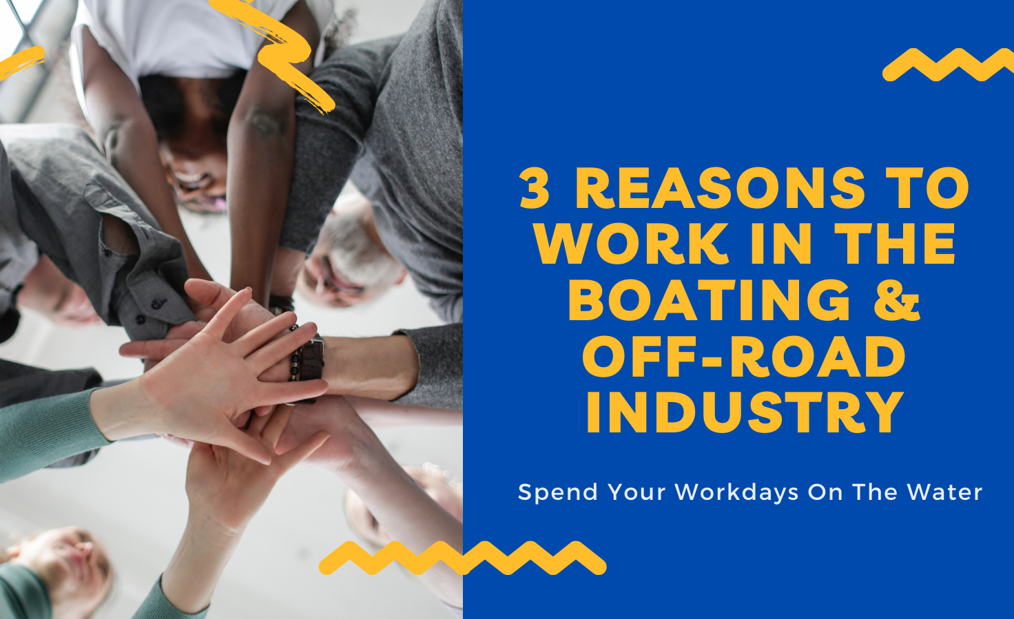 3 Reasons To Choose A Job In The Boating & Off-Road Industry! Sinclair ...