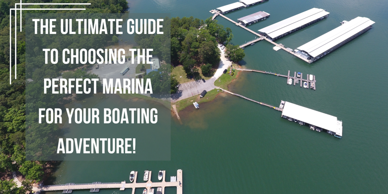 The Ultimate Guide to Choosing the Perfect Marina for your Boating ...
