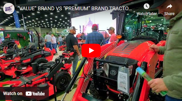 Value vs Premium Brand Tractors Tractor Ranch Company Phoenix, AZ (602 ...