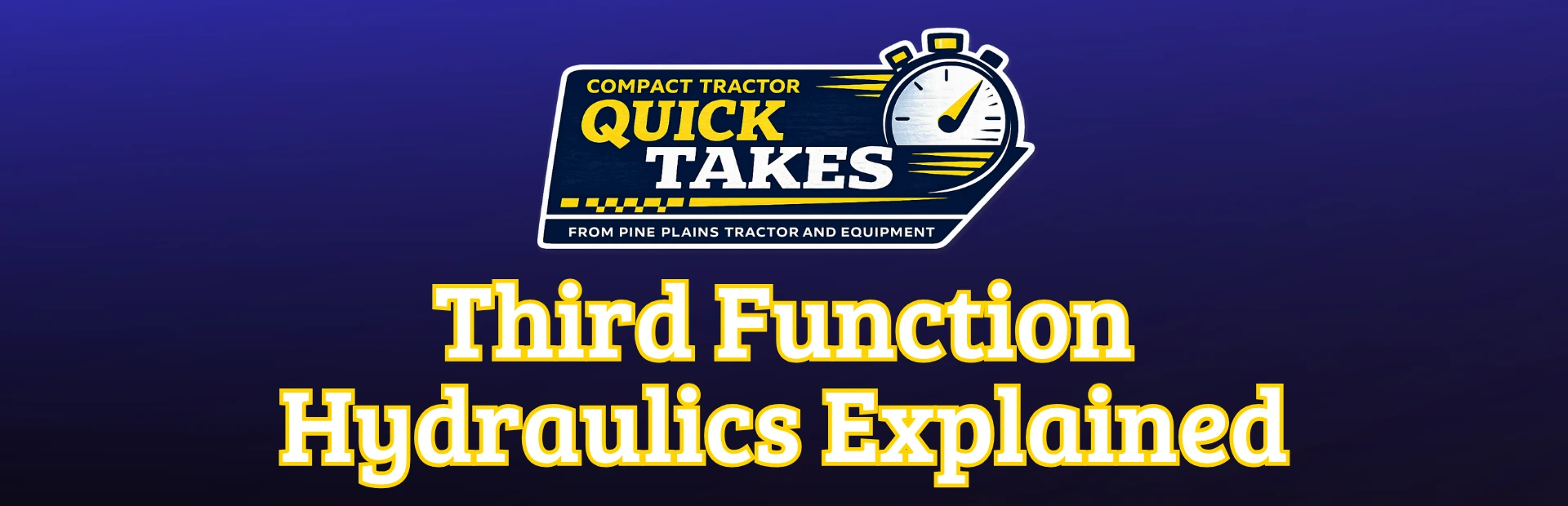 Third Function Hydraulics Explained | Pine Plains Tractor