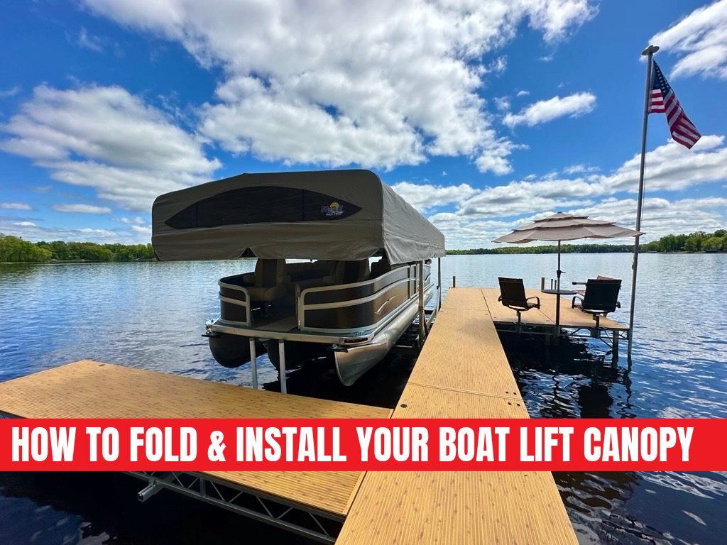 Boat Lift Canopy Tips: End-of-Season Fold + Spring Setup