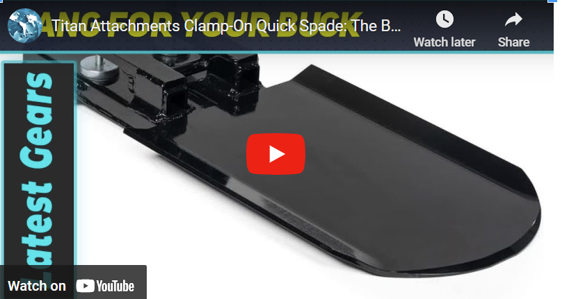 Titan Clamp-On Quick Spade Attachment Explained Tractor Ranch Company ...